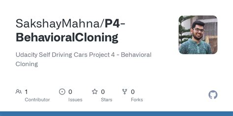 Github Sakshaymahnap4 Behavioralcloning Udacity Self Driving Cars Project 4 Behavioral Cloning