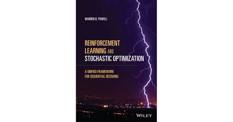 Reinforcement Learning And Stochastic Optimization [book]