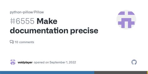 Make Documentation Precise · Issue 6555 · Python Pillowpillow · Github