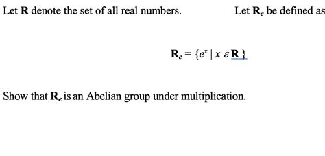 Solved Let R Denote The Set Of All Real Numbers Let Re Be Chegg