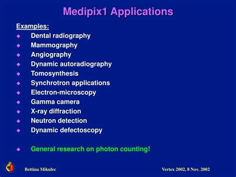 Ppt X Ray Imaging Using Single Photon Processing With Semiconductor Pixel Detectors Powerpoint