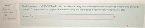 Which Statement On A Proc Sgpanel Step Describes The Which Statement On A Proc Sgpanel Step Describes The
