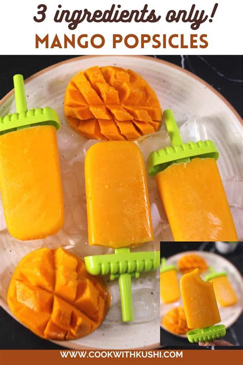 Homemade Mango Popsicles Cook With Kushi