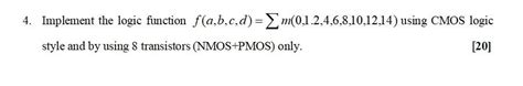 Solved 4 Implement The Logic Function