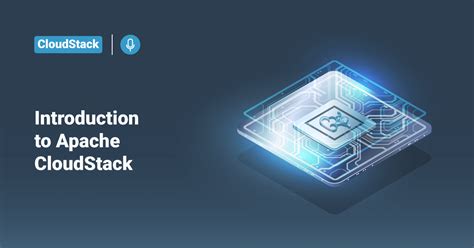 Introduction To Apache Cloudstack Serverhealers