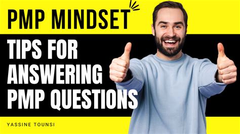 PMP Mindset Tips For Answering PMP Questions Yassine Tounsi