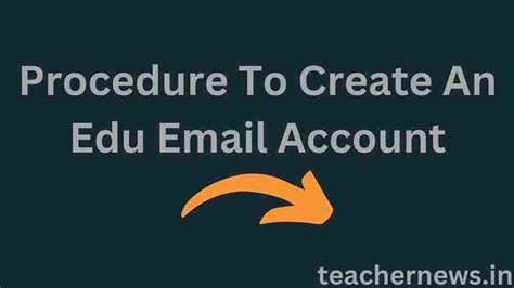 Procedure To Create An Edu Email Account Get All Information Here TeacherNews Latest