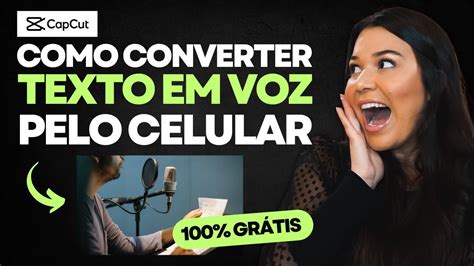 como transformar texto em voz pelo celular usando o capcut 🤯 [grÁtis