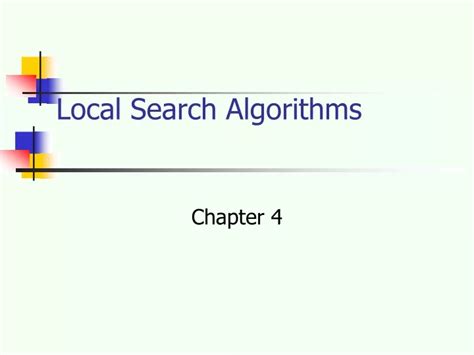 Ppt Local Search Algorithms Powerpoint Presentation Free Download