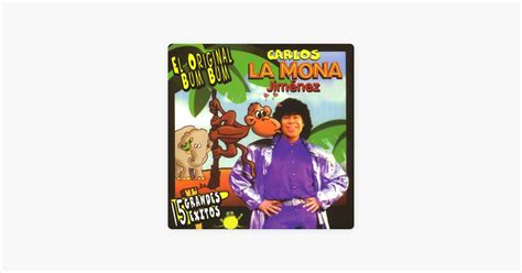 El Original Bum Bum Carlitos La Mona Jimenez” álbum De La Mona