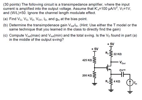 Solved The Following Circuit Is A Transimpedance Amplifier