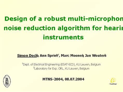 Design Of A Robust Multimicrophon Noise Reduction Algorithm
