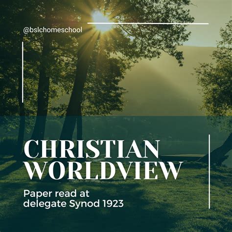 9 18 Christian Worldview Reading Assignment Bslc Homeschool Co Op