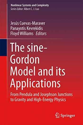The Sine Gordon Model And Its Applications From 9783319067216 Booksrun
