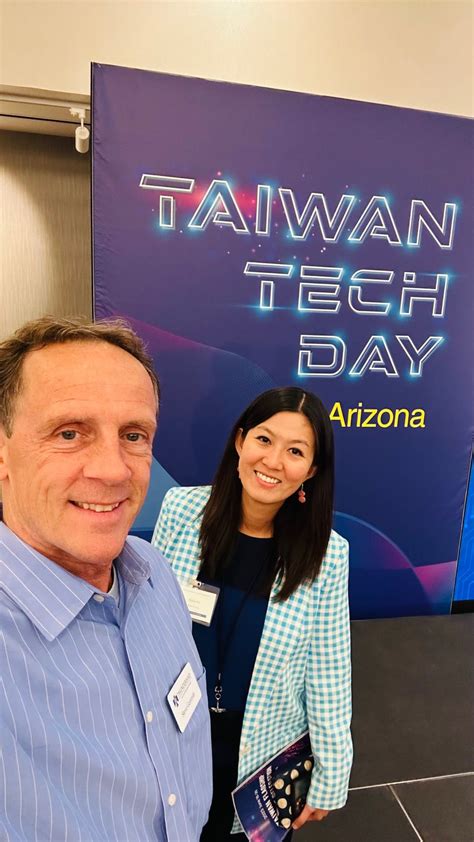 Helen Wu On Linkedin We Attended The Taiwan Tech Day In Arizona Which