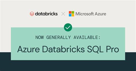 Generally Available Azure Databricks Sql Pro Azure Updates