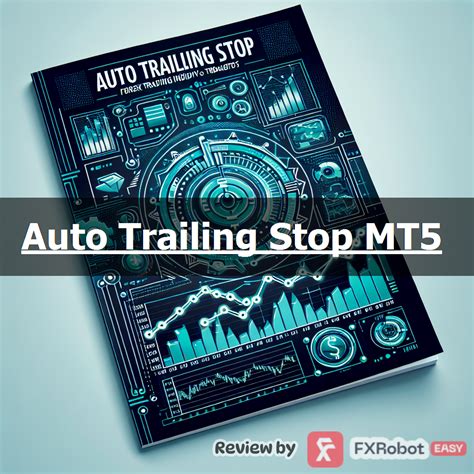 Auto Trailing Stop Mt5 Download Statment Review