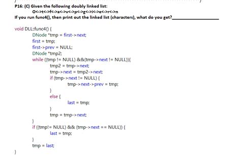 Solved P16 C Given The Following Doubly Linked List