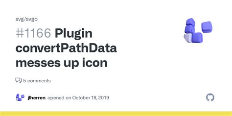 Plugin Convertpathdata Messes Up Icon · Issue 1166 · Svg Svgo · Github