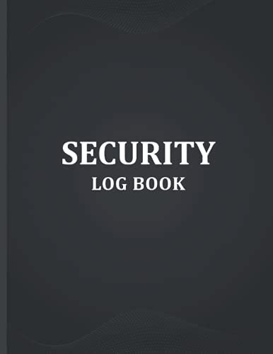 Security Log Book Security And Incident Report Log Book Security Log Book Format To Keep