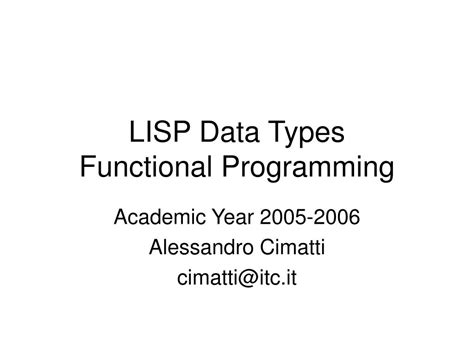 Ppt Lisp Data Types Functional Programming Powerpoint Presentation