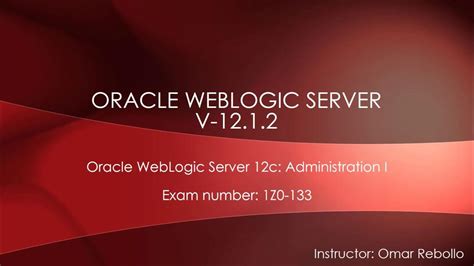 CertificaciÓn Oracle Weblogic Server 12c Youtube
