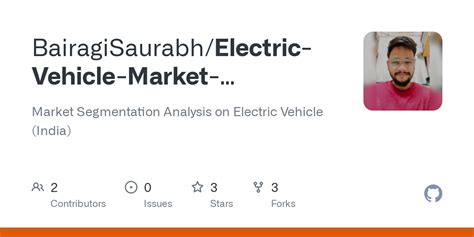 Github Bairagisaurabhelectric Vehicle Market Segmentation Market