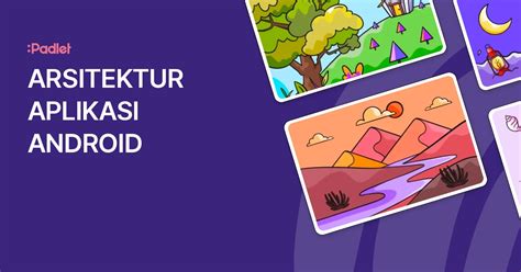 Arsitektur Aplikasi Android