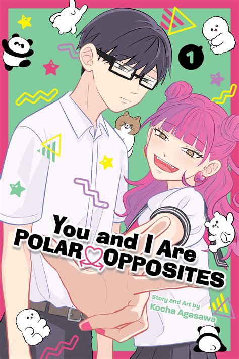 You And I Are Polar Opposites Vol 1 Book By Kocha Agasawa