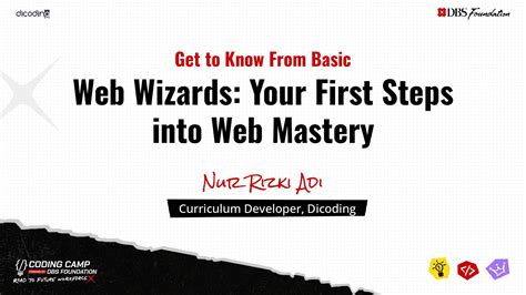 get to know from basic web wizards your first steps into web mastery