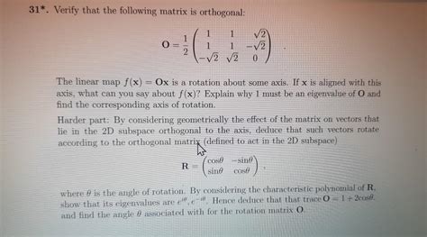 Solved Verify That The Following Matrix Is Orthogonal Chegg
