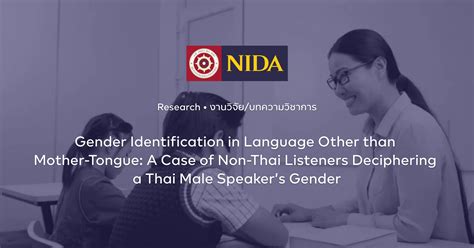 Gender Identification In Language Other Than Mother Tongue A Case Of Non Thai Listeners