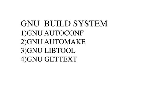 Ppt Introduction To Autoconf And Automake Powerpoint Presentation