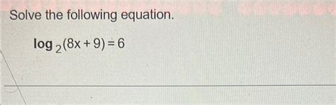Solved Solve The Following Equationlog28x96