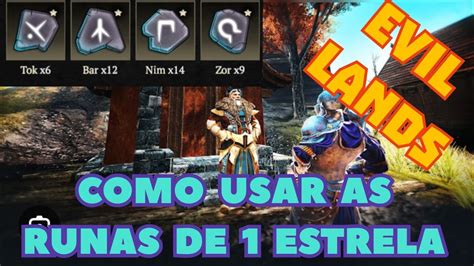 Evil Lands Dica De Runas Como Usar As Runas Comuns De 1 Estrela