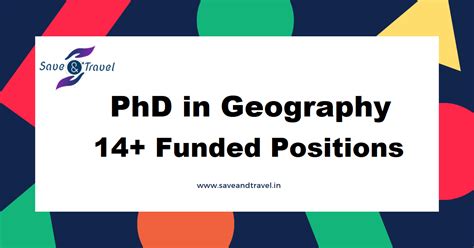 Phd In Geography 14 Funded Positions