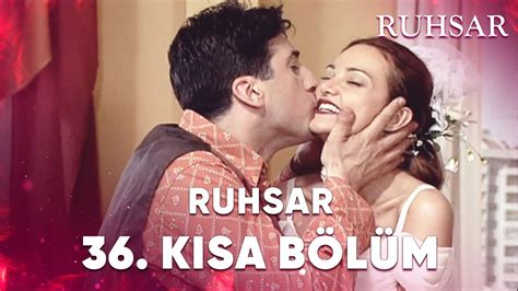 36 Kısa Bölüm Ruhsar Youtube
