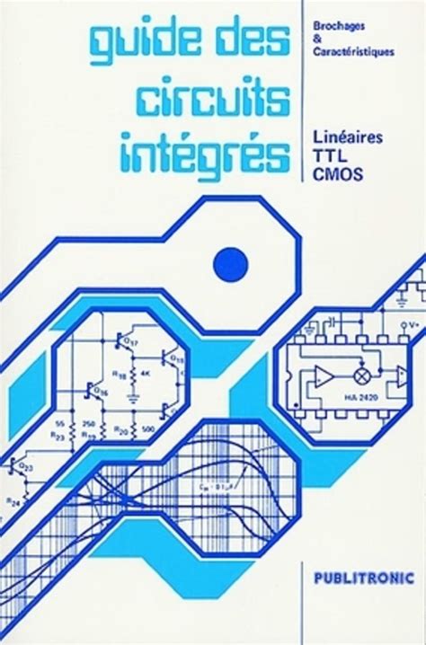 Guide Des Circuits Intégrés Collectif 3ème édition Librairie Eyrolles