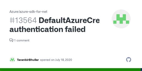 Defaultazurecredential Authentication Failed · Issue 13564 · Azure