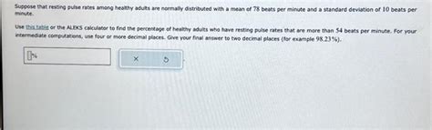 Solved Suppose That Resting Pulse Rates Among Healthy Adults