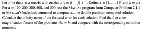 solved let a be the n×n matrix with entries aij ∣i−j∣ 1