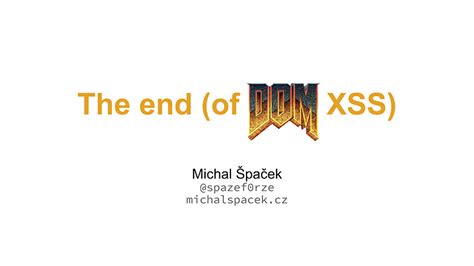 talk dom xss and trusted types owasp czech chapter meeting michal