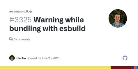 Warning While Bundling With Esbuild · Issue 3325 · Awsaws Sdk Js · Github