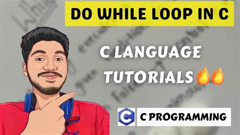 Do While Loop In C With Program Do While Loop In C Programming Youtube