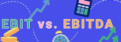 Difference Between EBIT And EBITDA Meanings Formulas And Examples 2023