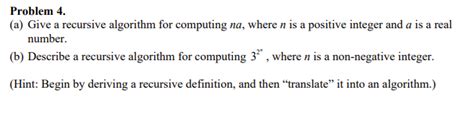 Solved Problem 4 A Give A Recursive Algorithm For