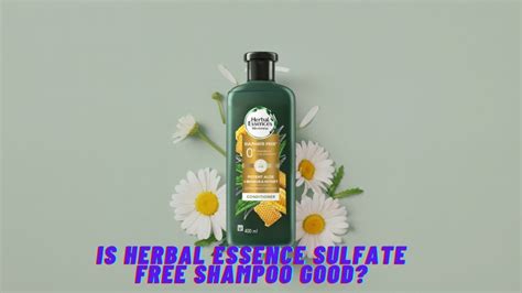 Is Herbal Essence Sulfate Free Shampoo Good Benefits And Review A Good