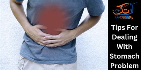 Tips For Dealing With Stomach Problems By Apptakpkofficial Medium