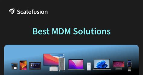 5 лучших Mdm решений 2025 года для расширенного управления устройствами