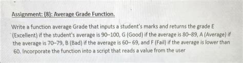 Solved Assignment 8 Average Grade Function Write A